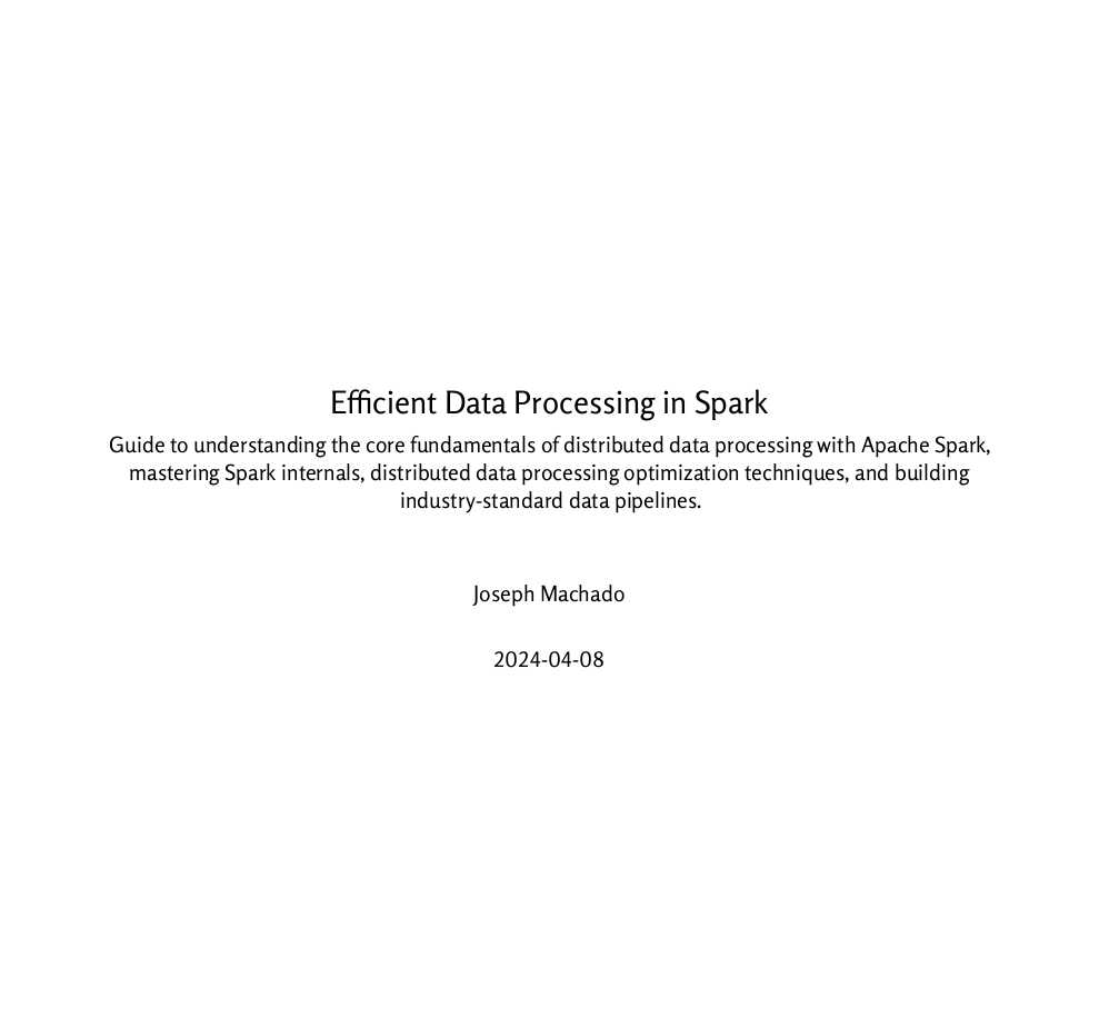 Efficient Data Processing in Spark - (E-book + Video Course + Capstone ... Efficient Data Processing in Spark - (E-book + Video Course + Capstone ...